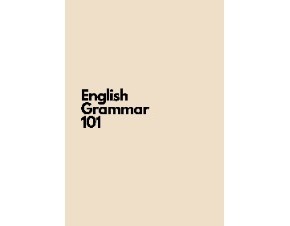 English Grammar 101 by Nurvira Wardayani